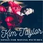 The Hard Way. Kim Taylor - Kim Taylor: Songs for Moving Pictures ...